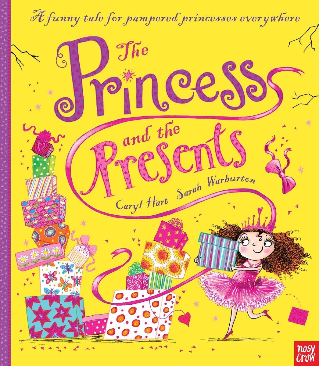 The Princess and the Presents (Princess Series): Hart, Caryl, Warburton ...