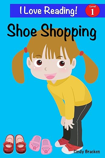 Amazon.com: Shoe Shopping (An "I Love Reading" Level 1 Reader) eBook ...