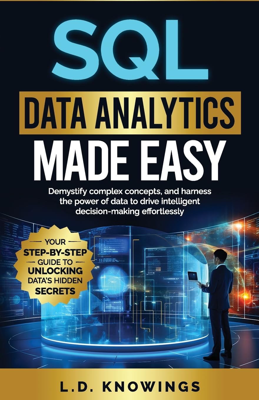 Amazon | SQL Data Analytics Made Easy: Demystify complex concepts, and harness the power of data ...