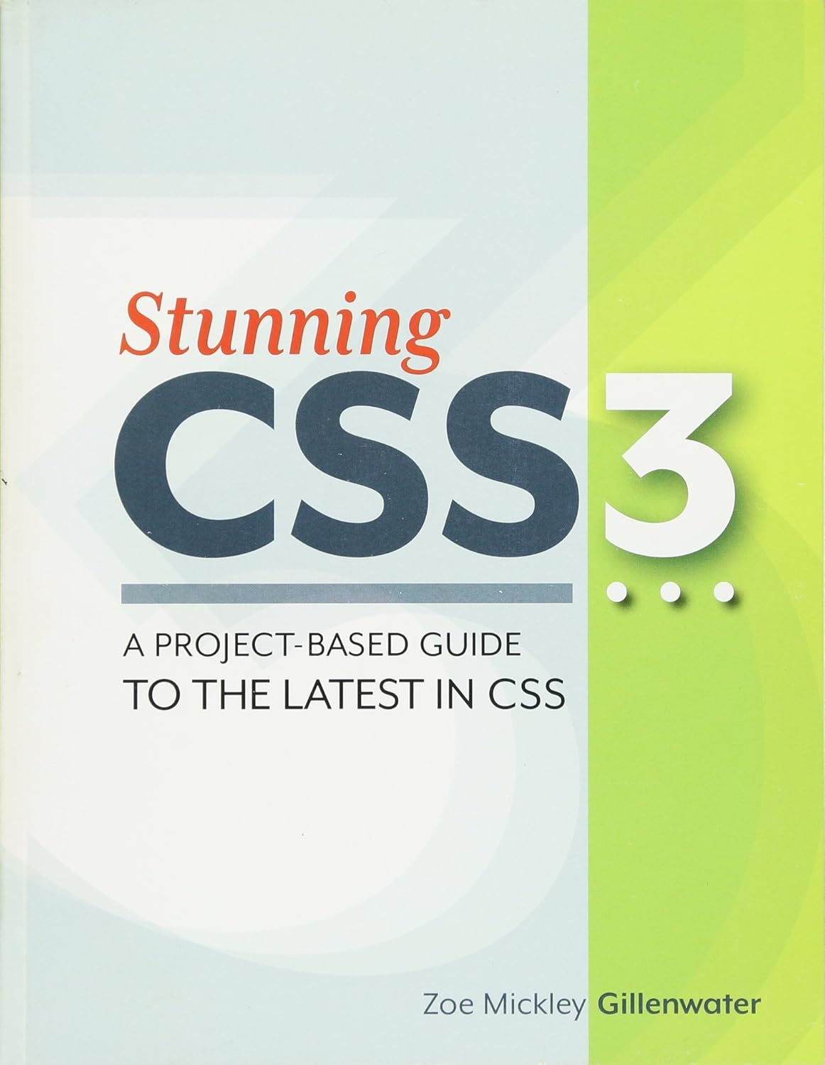 Stunning CSS3: A project-based guide to the latest in CSS: Amazon.co.uk ...