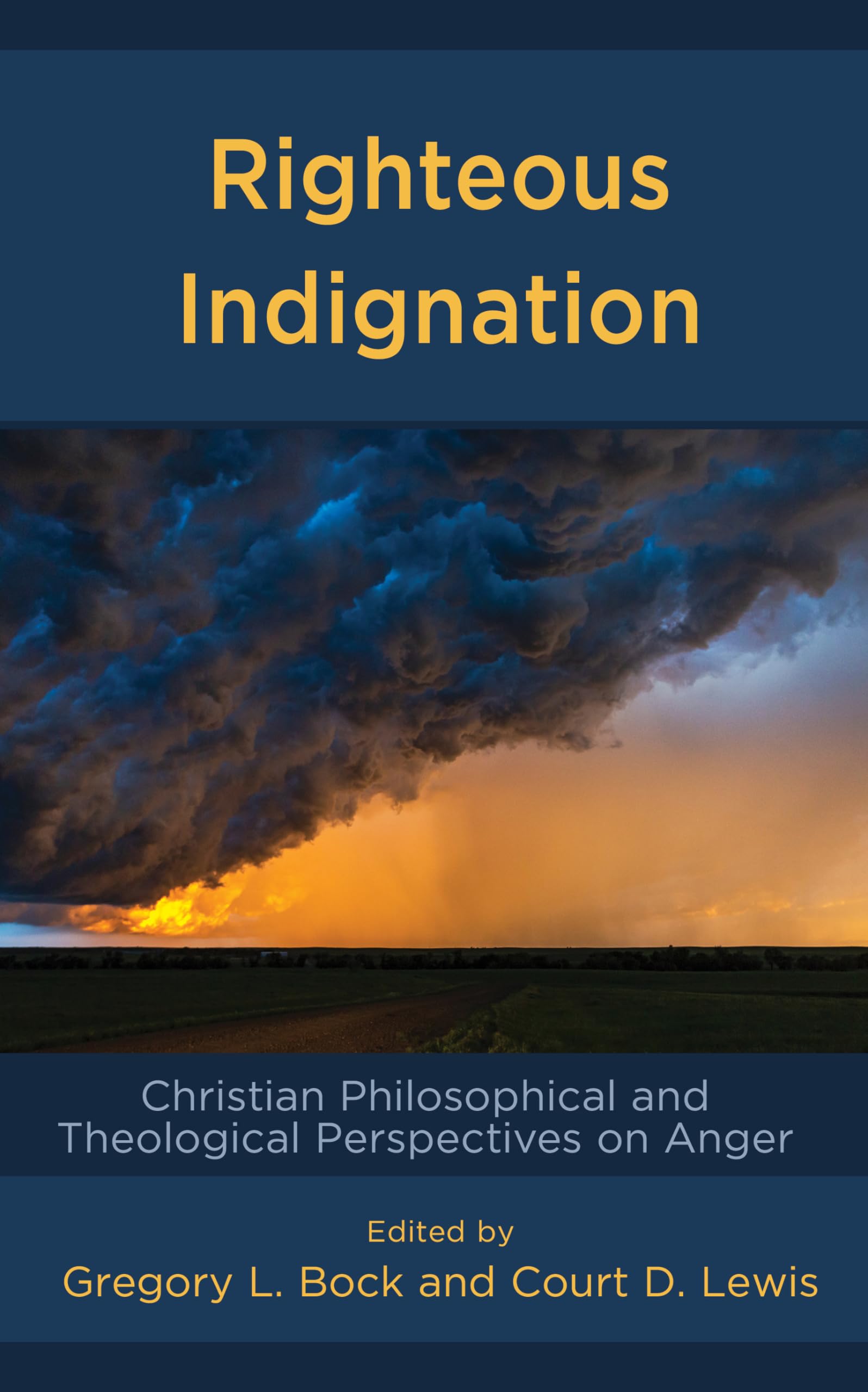 Righteous Indignation: Christian Philosophical and Theological ...