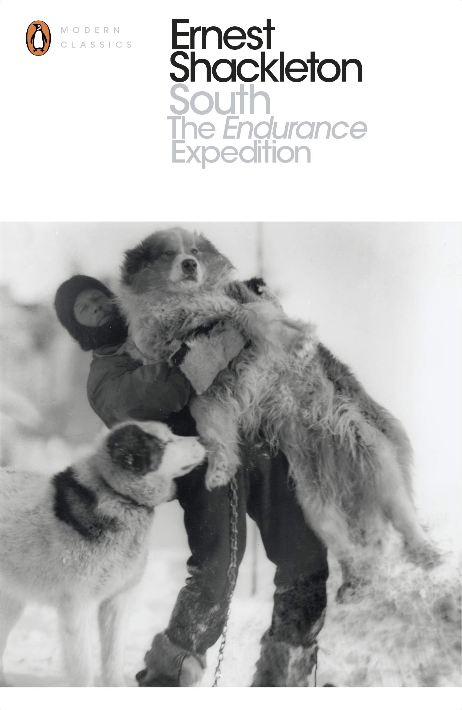 South: The Endurance Expedition (Penguin Modern Classics): Amazon.co.uk ...