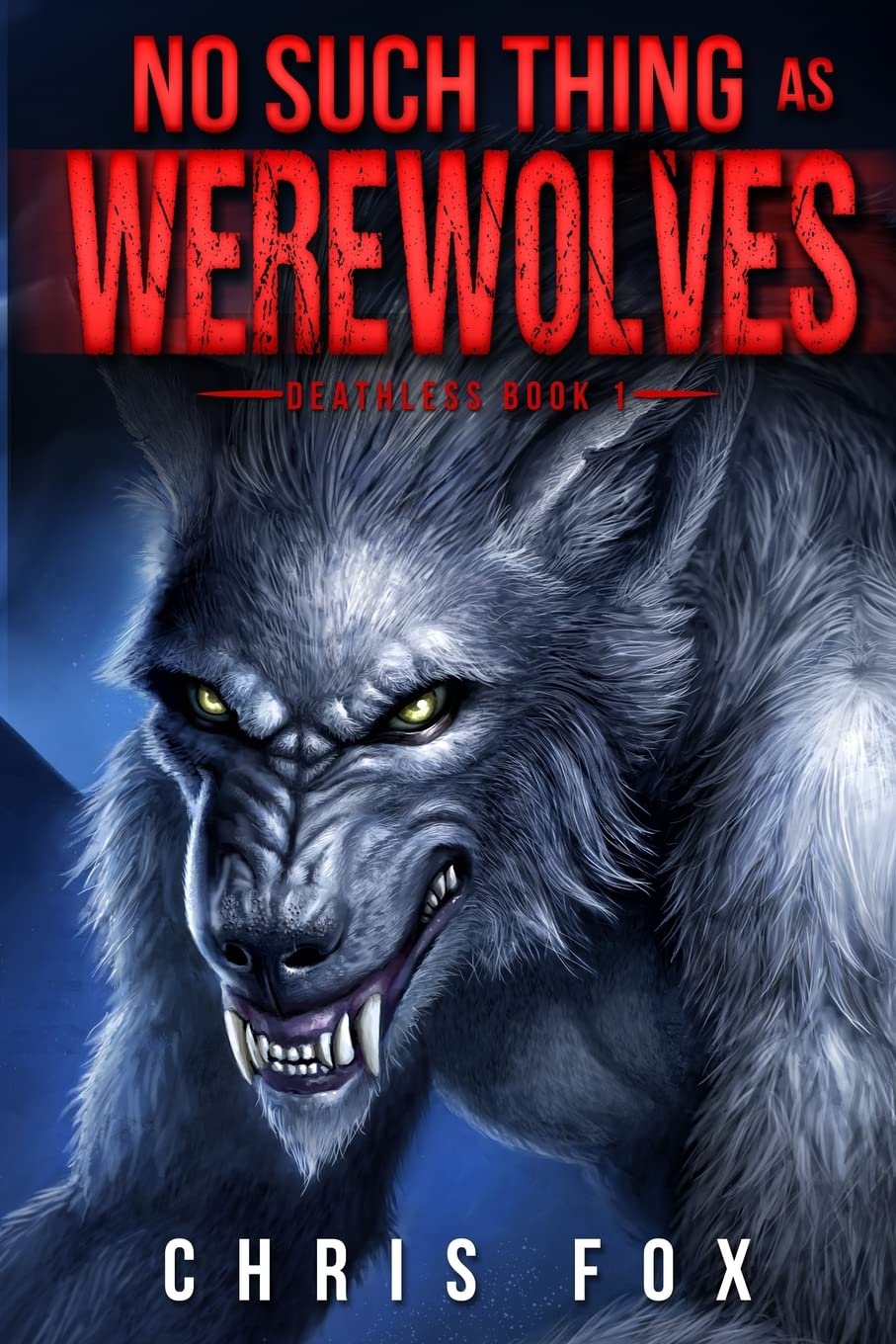 Amazon | No Such Thing As Werewolves (Deathless) | Fox, Chris | Suspense