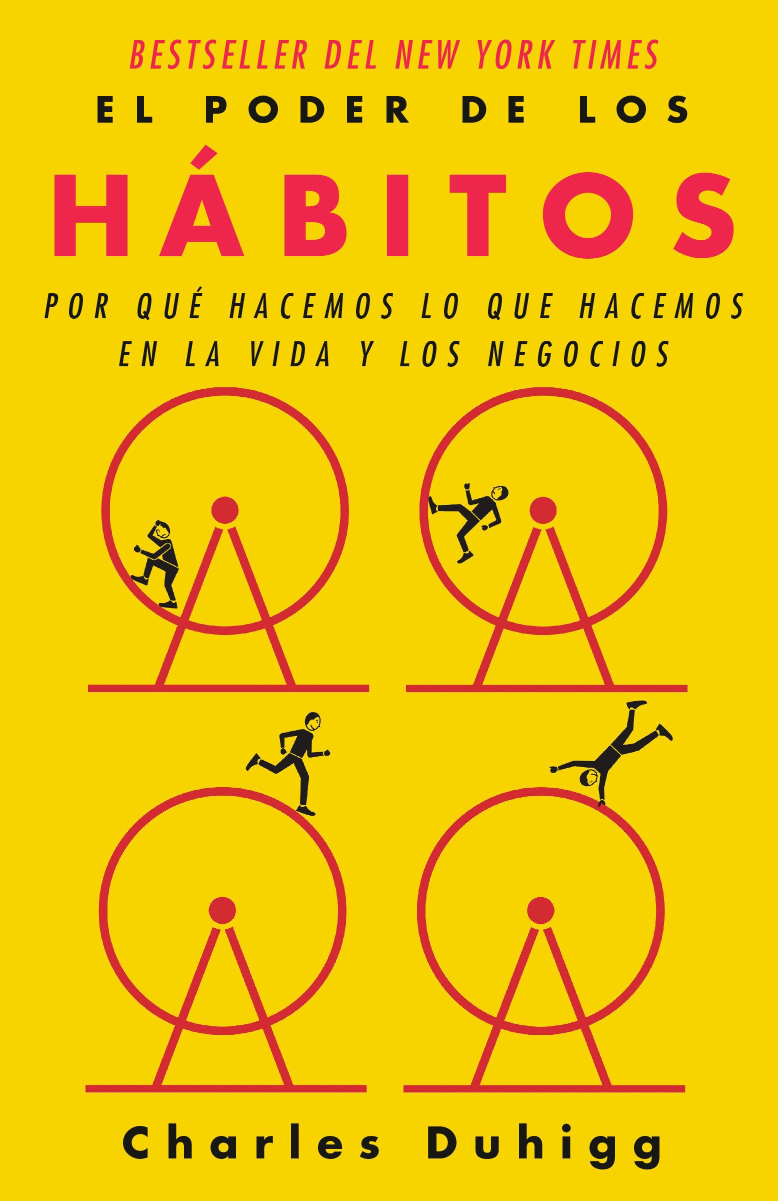El poder de los hábitos / The Power of Habit: Why We Do What We Do in ...