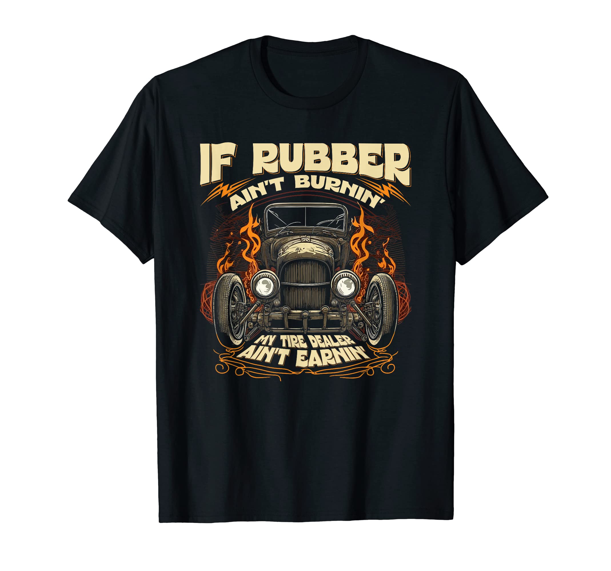 Amazon.com: Hot Rod Burnout Tire Dealer Quote, Retro Vintage Rat Rod T ...