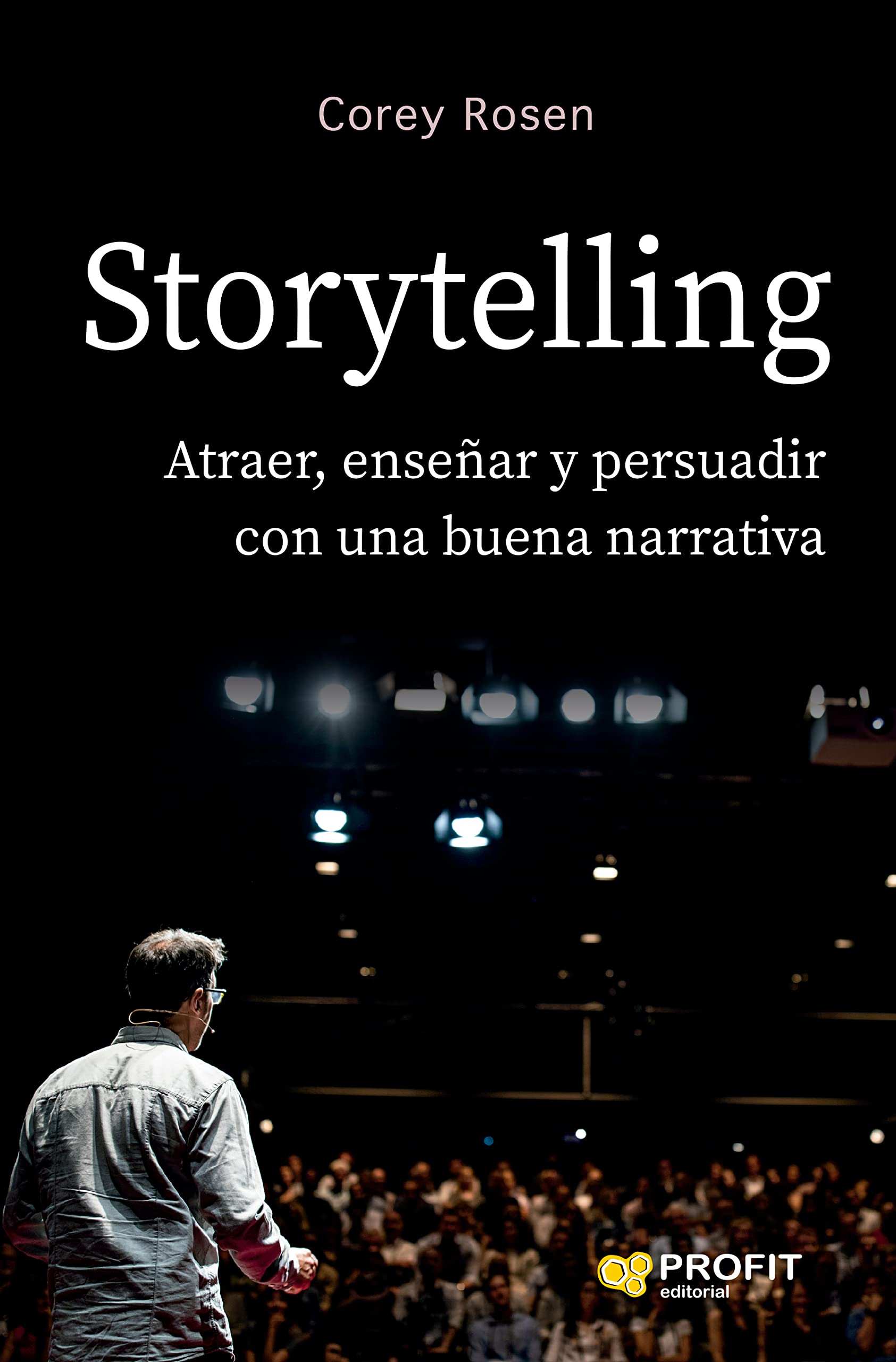 Amazon.com: Storytelling: Atraer, enseñar y persuadir con una nueva ...