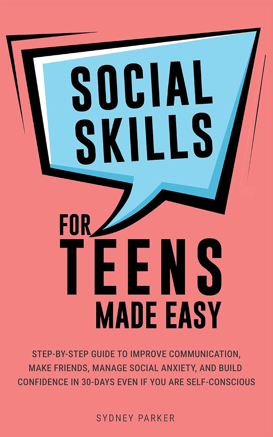 Amazon.com: Social Skills for Teens Made Easy: Step-by-step guide to ...