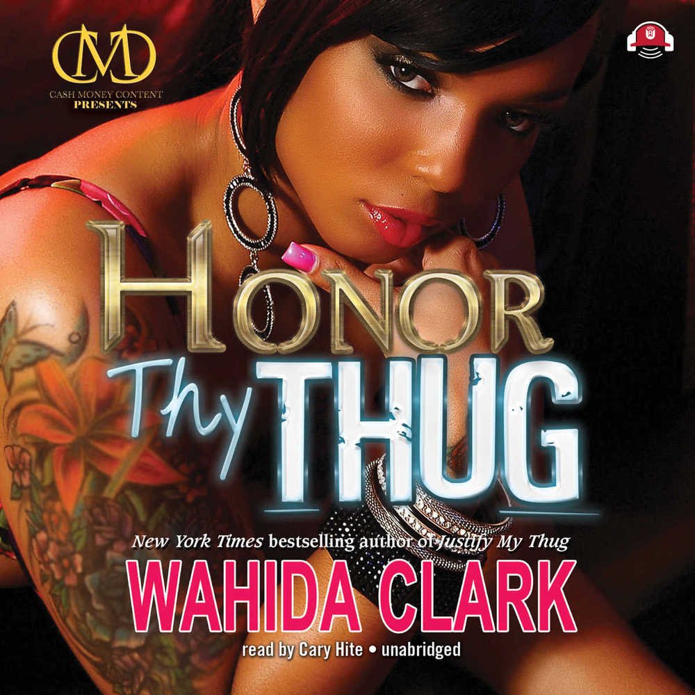 Amazon.com: Honor Thy Thug: 9781470843601: Wahida Clark, Cary Hite: Books
