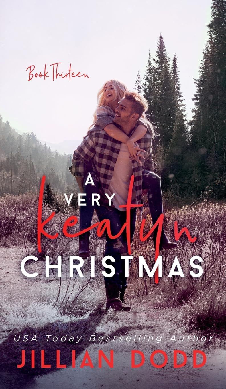 A Very Keatyn Christmas: 13 (Keatyn Chronicles) : Dodd, Jillian: Amazon ...