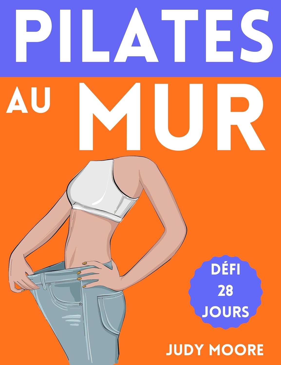 Amazon.co.jp: Pilates au Mur: Guide Illustré pour Tonifier les Fesses ...