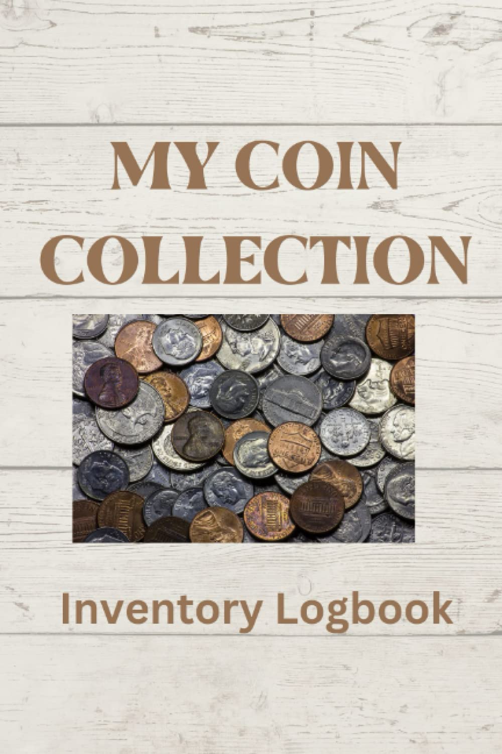 My Coin Collection Inventory Logbook: Journals, Ma: Amazon.com: Books