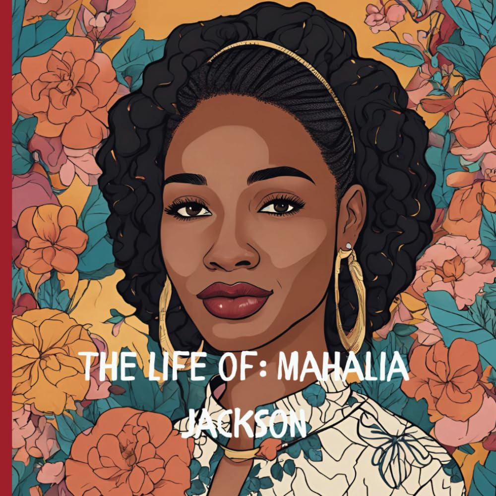 The Life of : Mahalia Jackson: "Mahalia Jackson: The Queen of Gospel ...