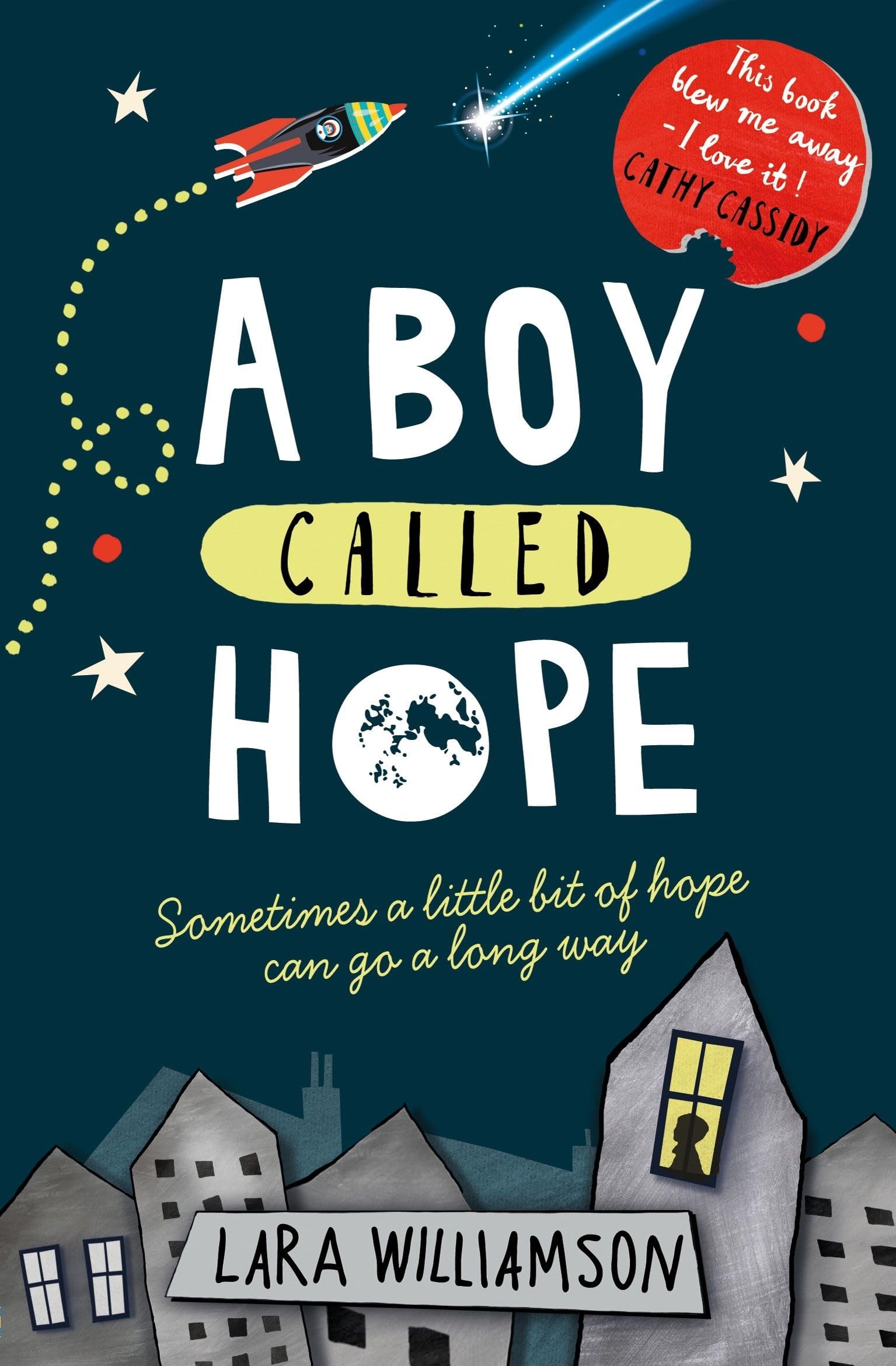A Boy Called Hope: Sometimes a Little bit of hope can gone a long way ...
