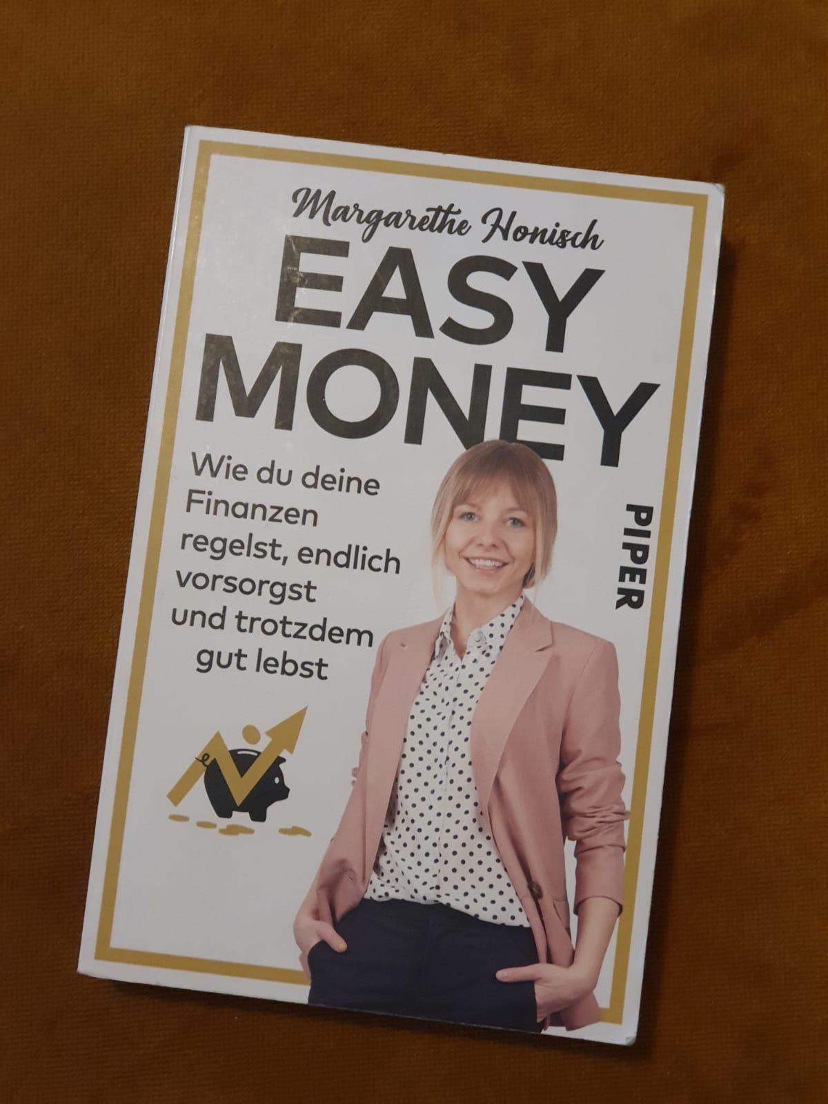 Easy Money: Wie du deine Finanzen regelst, endlich vorsorgst und ...