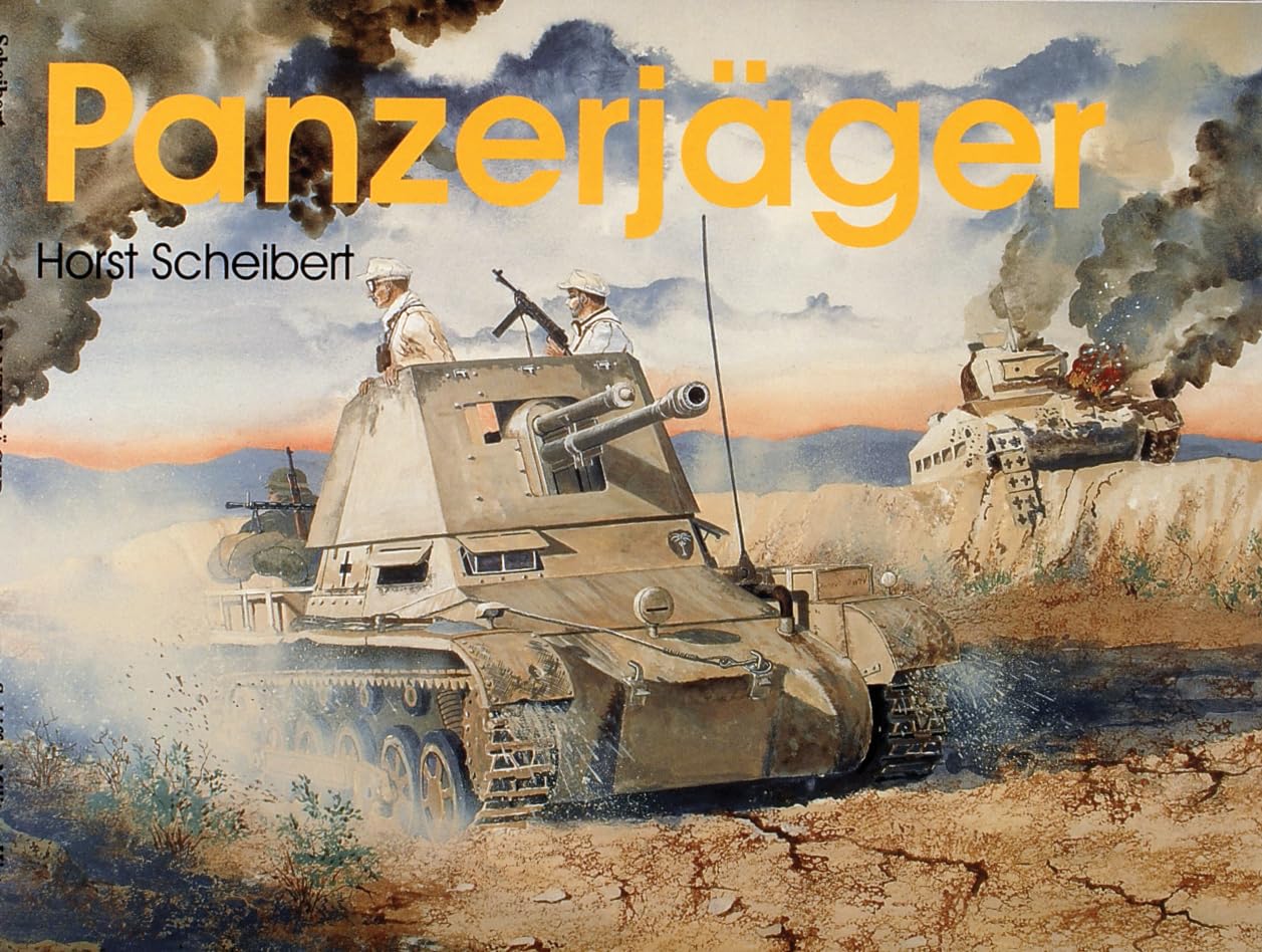 Amazon.com: Panzerjager (Schiffer Military History): 9780764303951: Scheibert, Horst: Books