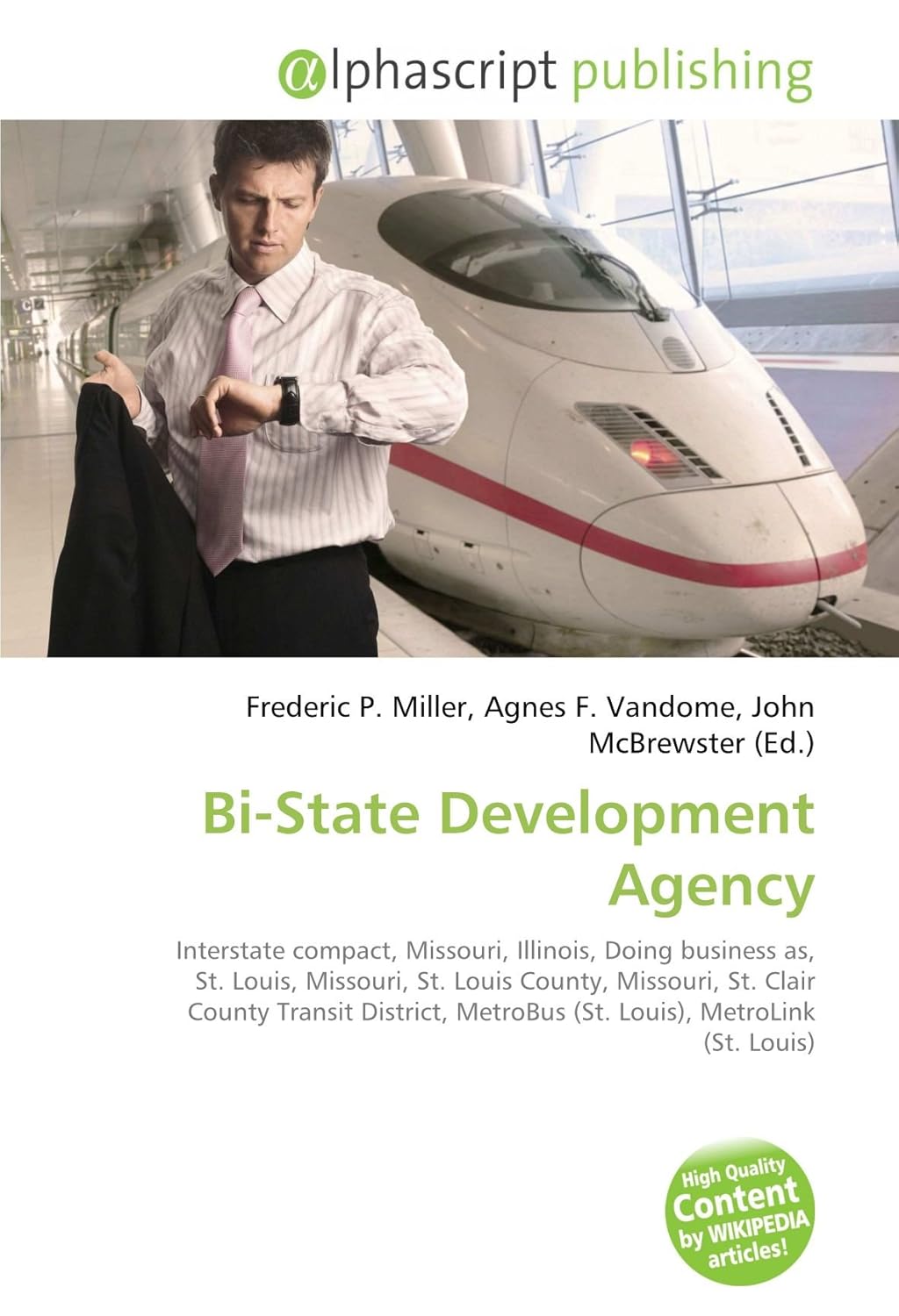 Bi-State Development Agency: Interstate compact, Missouri, Illinois ...