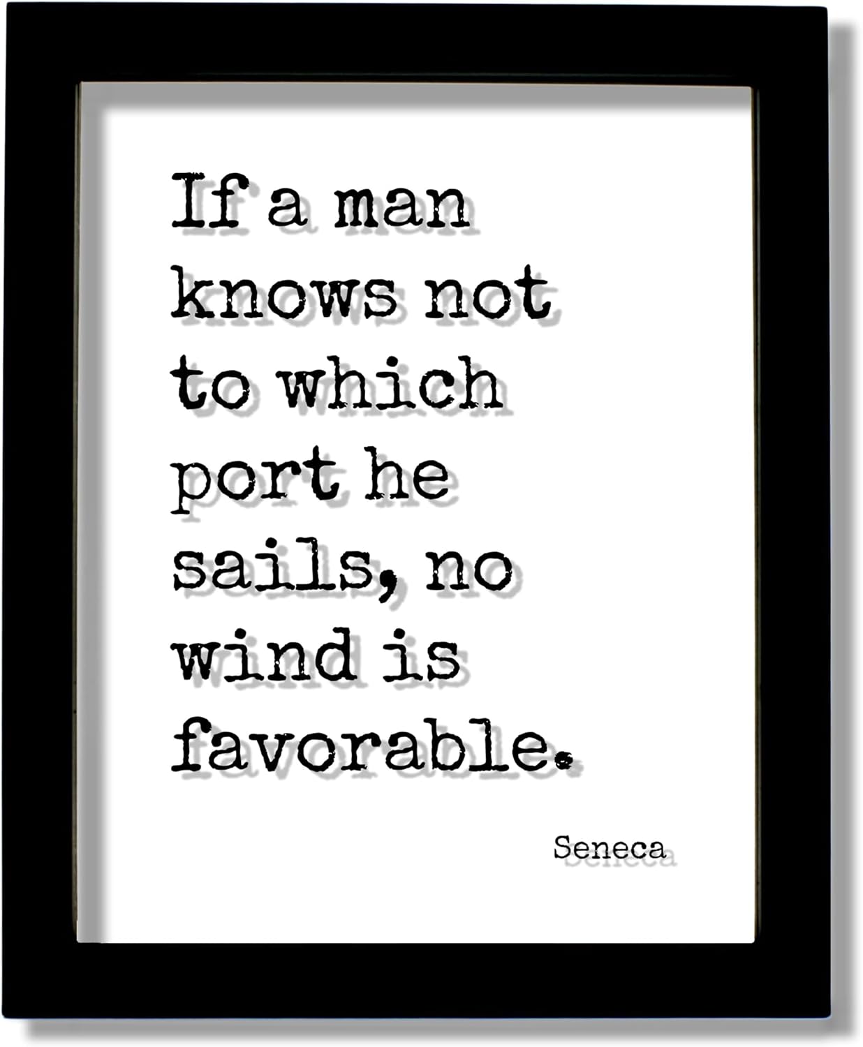 Amazon.com: Seneca - Quote - If a man knows not to which port he sails ...