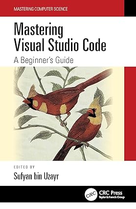 Mastering Visual Studio Code: A Beginner's Guide (Mastering Computer Science): Amazon.co.uk: bin ...