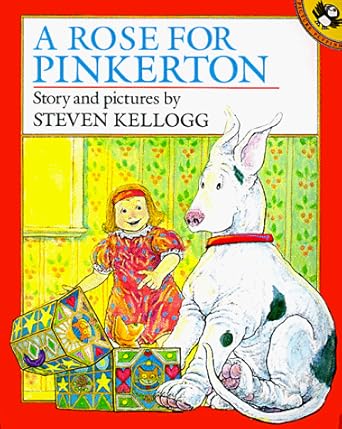 A Rose for Pinkerton: Kellogg, Steven: 9780140546965: Amazon.com: Books