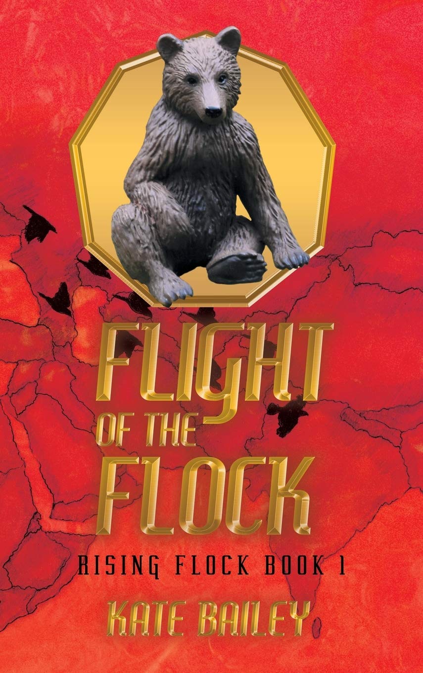 Flight of the Flock: Rising Flock Book 1: Bailey, Kate: 9781489727350 ...