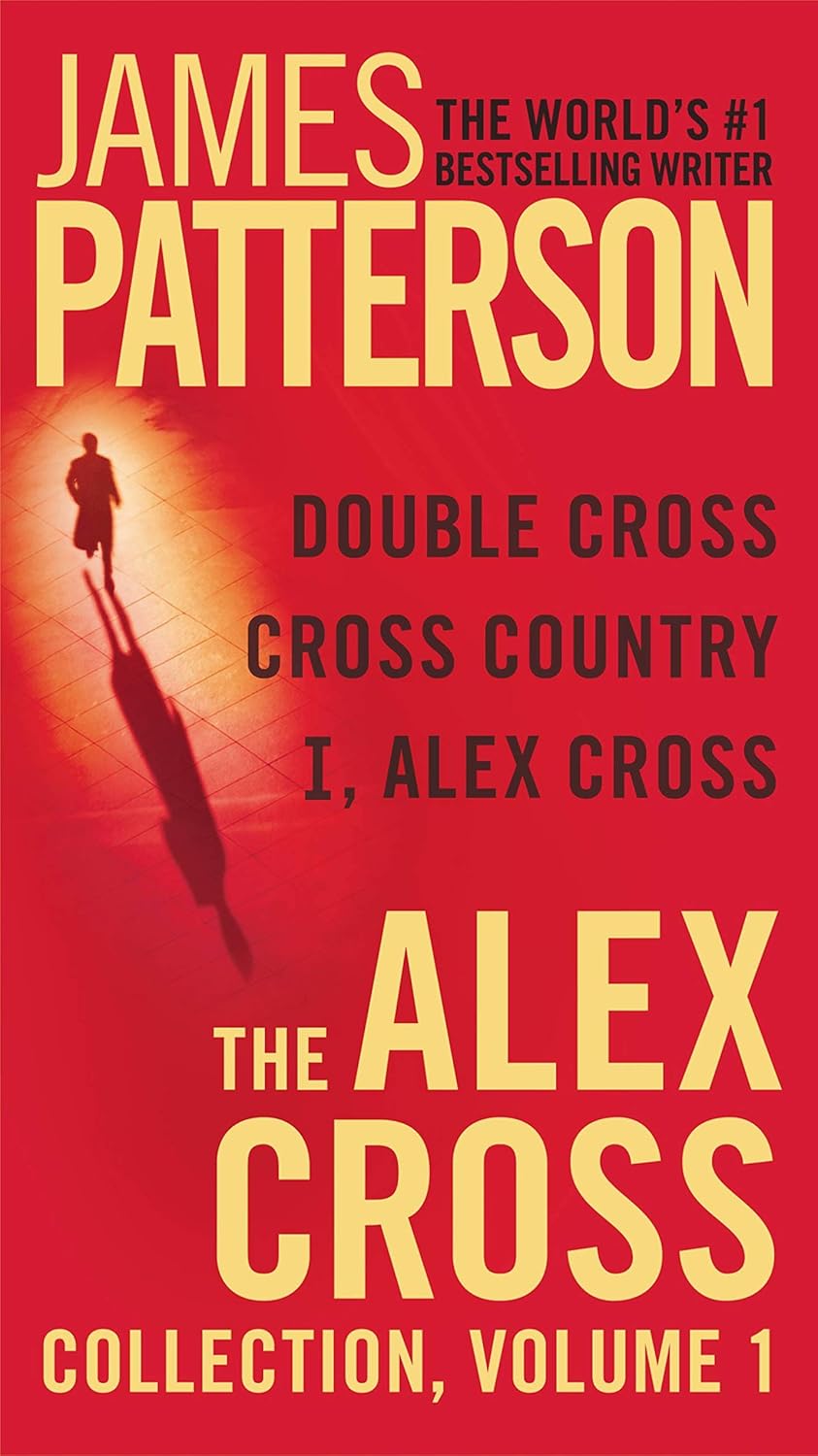 The Alex Cross Collection, Volume One: Patterson, James: 9781455573561 ...