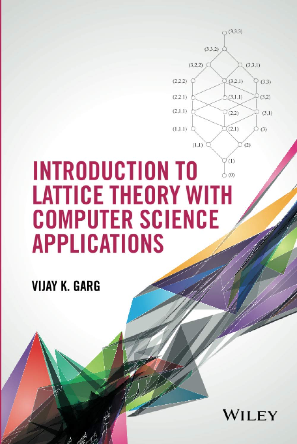 Introduction to Lattice Theory with Computer Science Applications ...