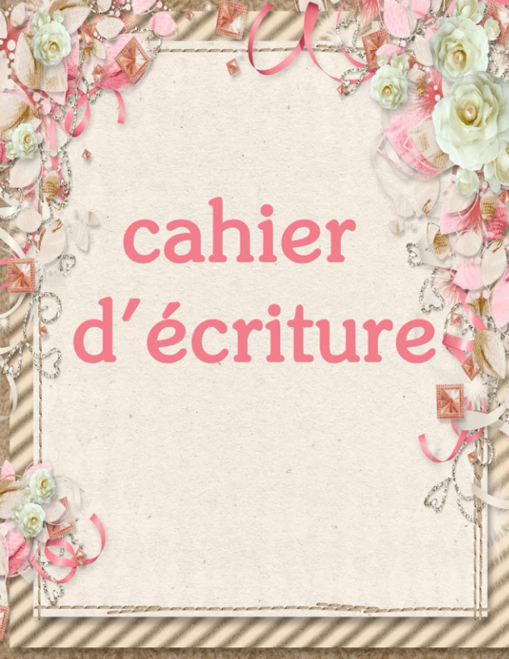 Cahier Decriture Cahier Decriture Pour Les Filles Et Fammes Cahier ...