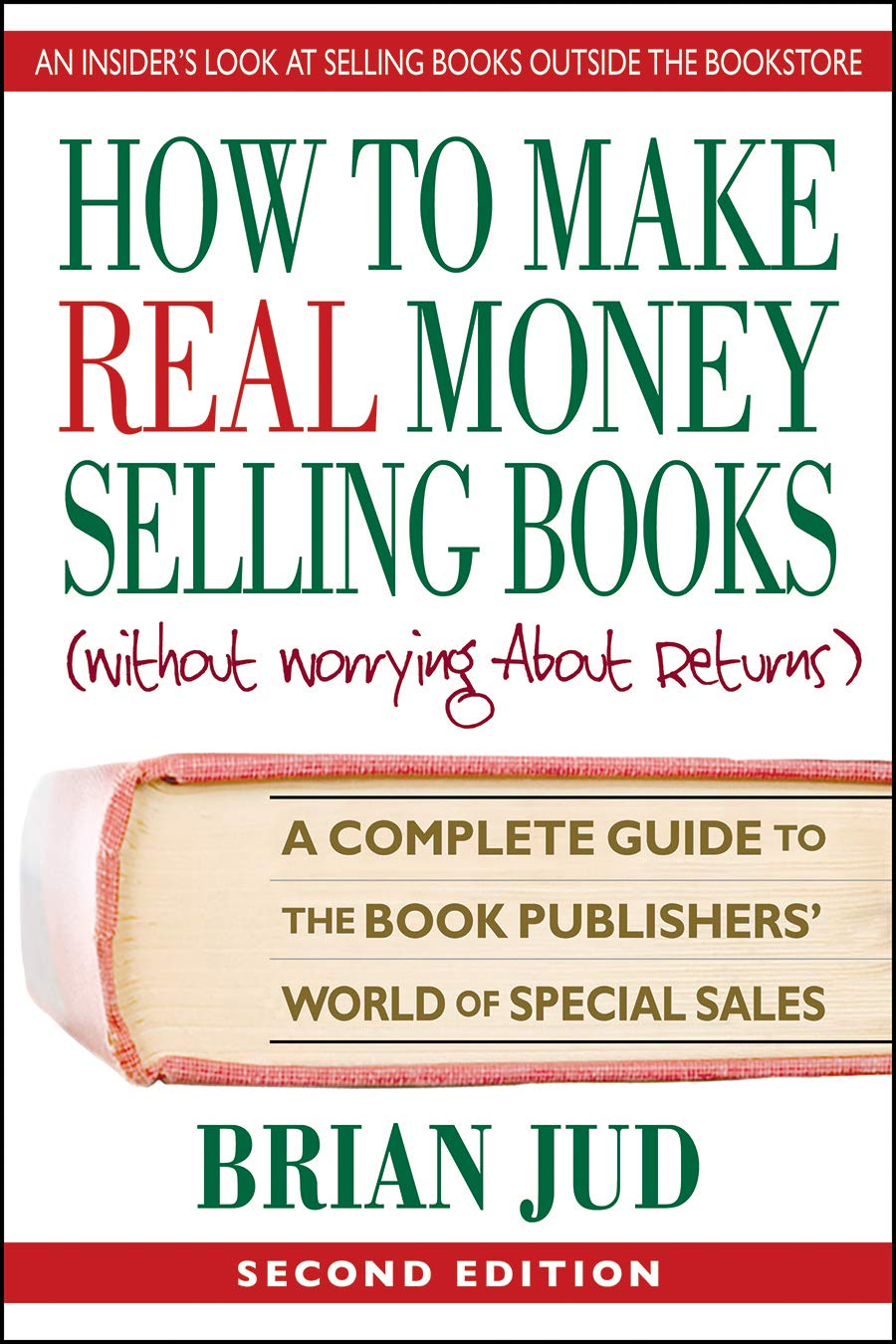 How To Make Real Money Selling Books: A Complete Guide to the Book ...