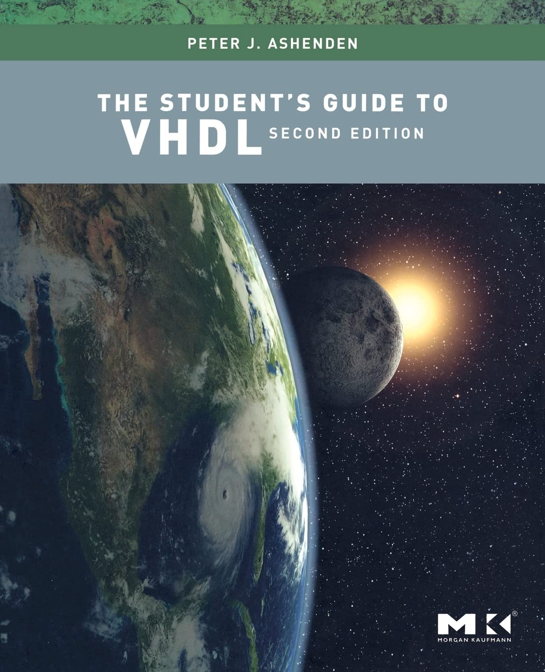 The Student's Guide to VHDL (Systems on Silicon): Ashenden, Peter J ...