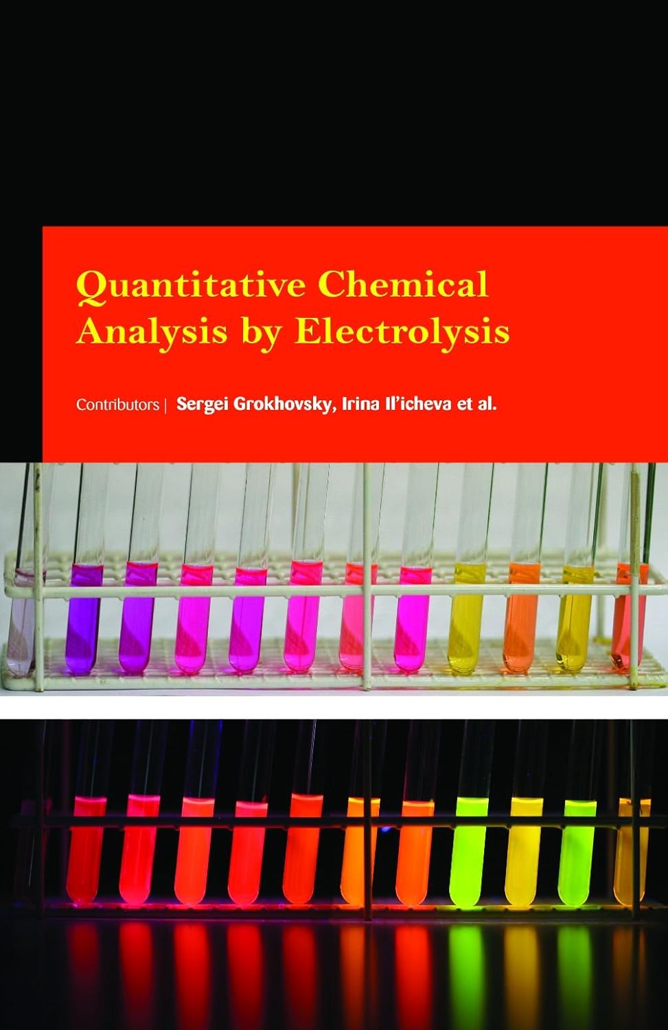Quantitative Chemical Analysis by Electrolysis: Sergei Grokhovsky ...