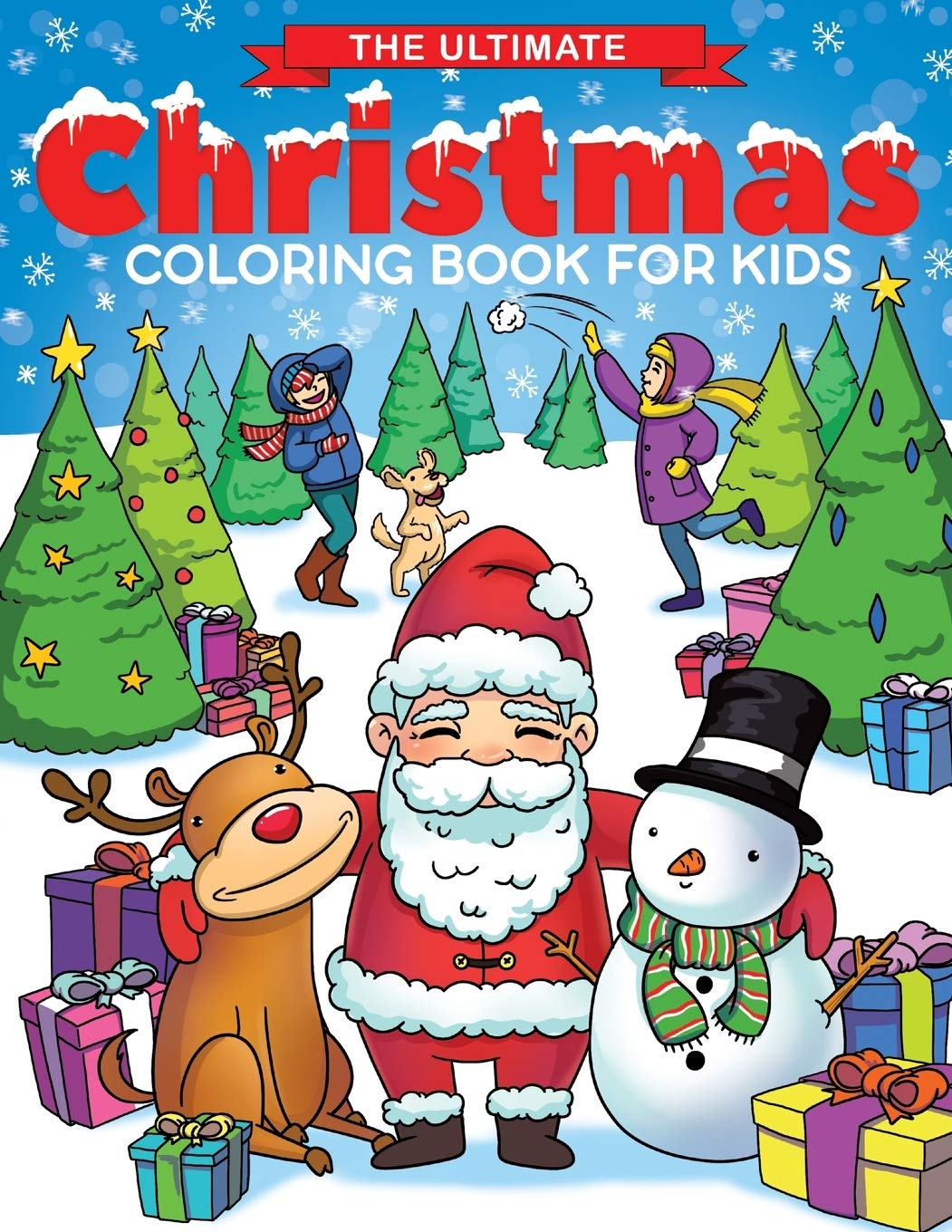 The Ultimate Christmas Coloring Book for Kids: Fun Children’s Christmas ...