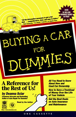 Buying a Car for Dummies: Sclar, Deanna: 9780694520626: Amazon.com: Books