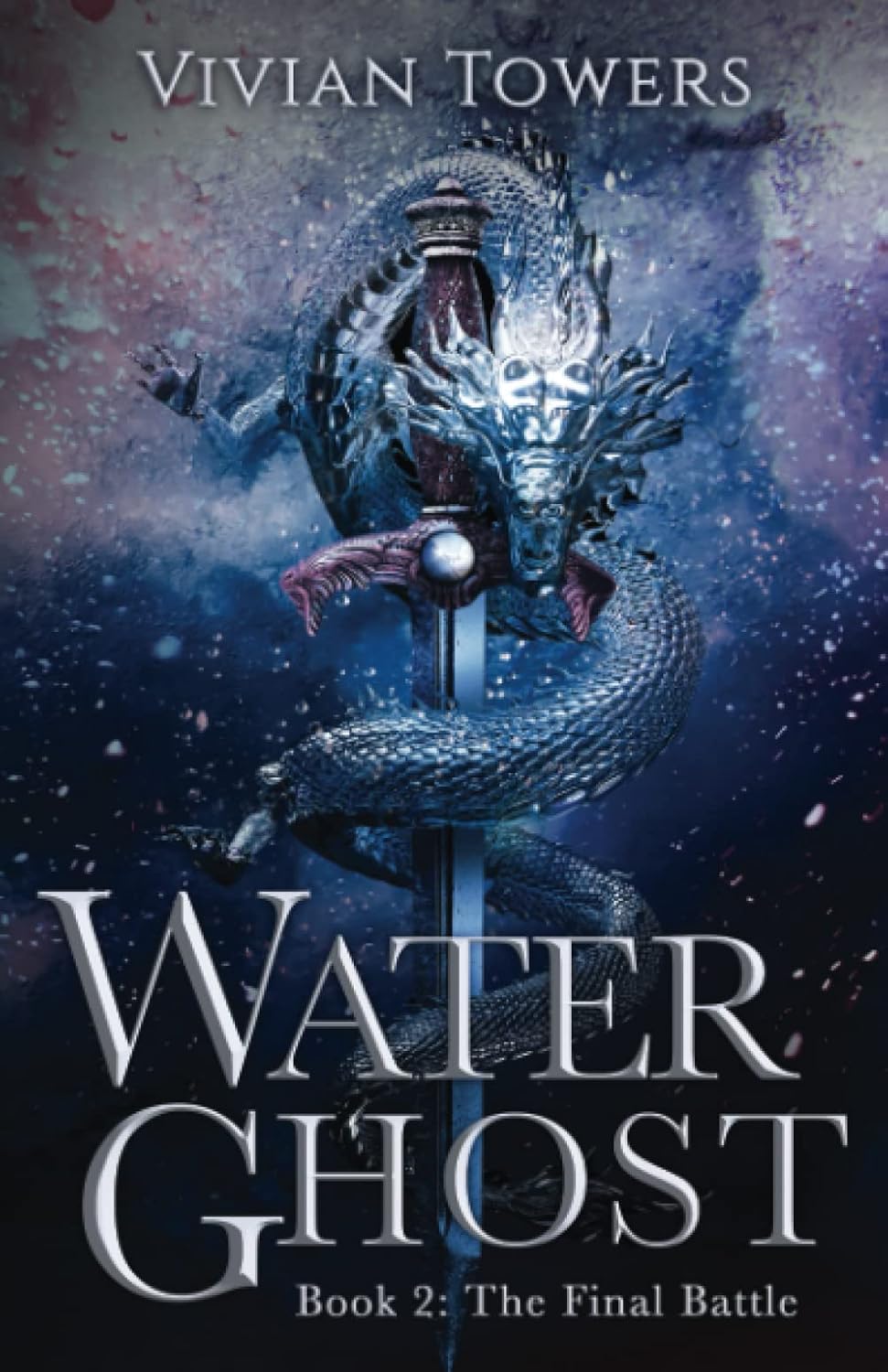 Water Ghost: Book 2 - the Final Battle: Towers, Vivian: 9781732429871 ...