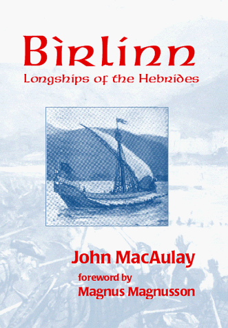Birlinn: Longships of the Hebrides: Amazon.co.uk: Macaulay, John ...