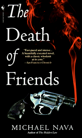 The Death of Friends: Nava, Michael: 9780553577631: Amazon.com: Books
