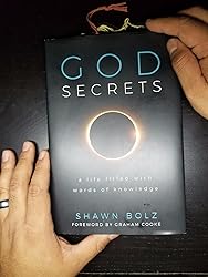 God Secrets: A Life Filled with Words of Knowledge: Bolz, Shawn ...