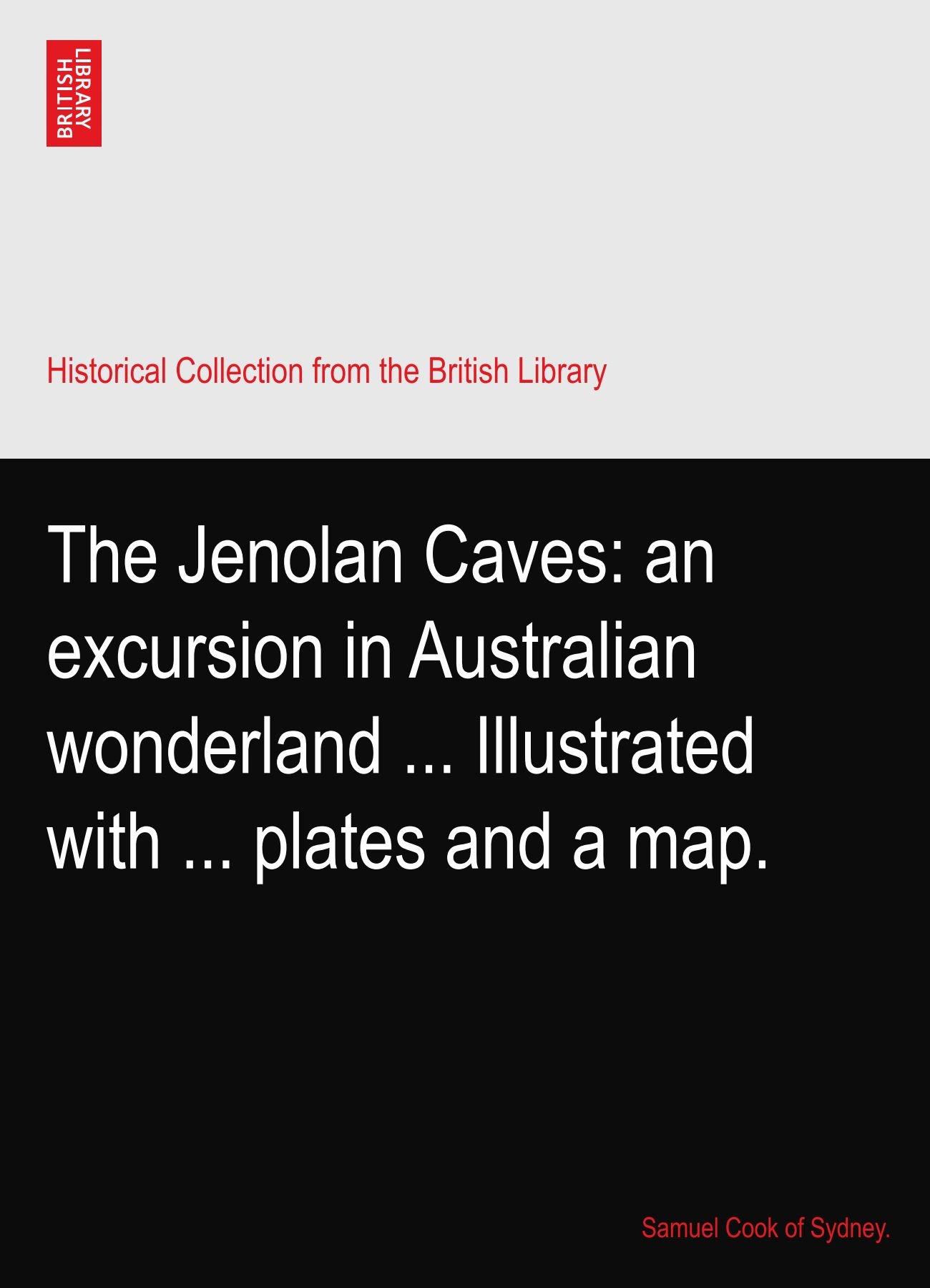 The Jenolan Caves: an excursion in Australian wonderland ...