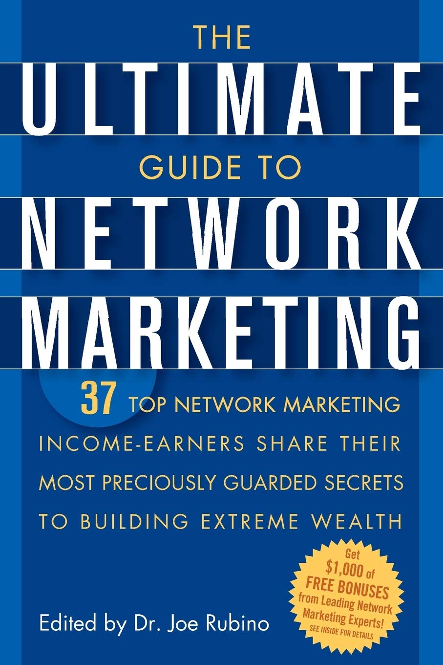 The Ultimate Guide to Network Marketing: 37 Top Network Marketing ...
