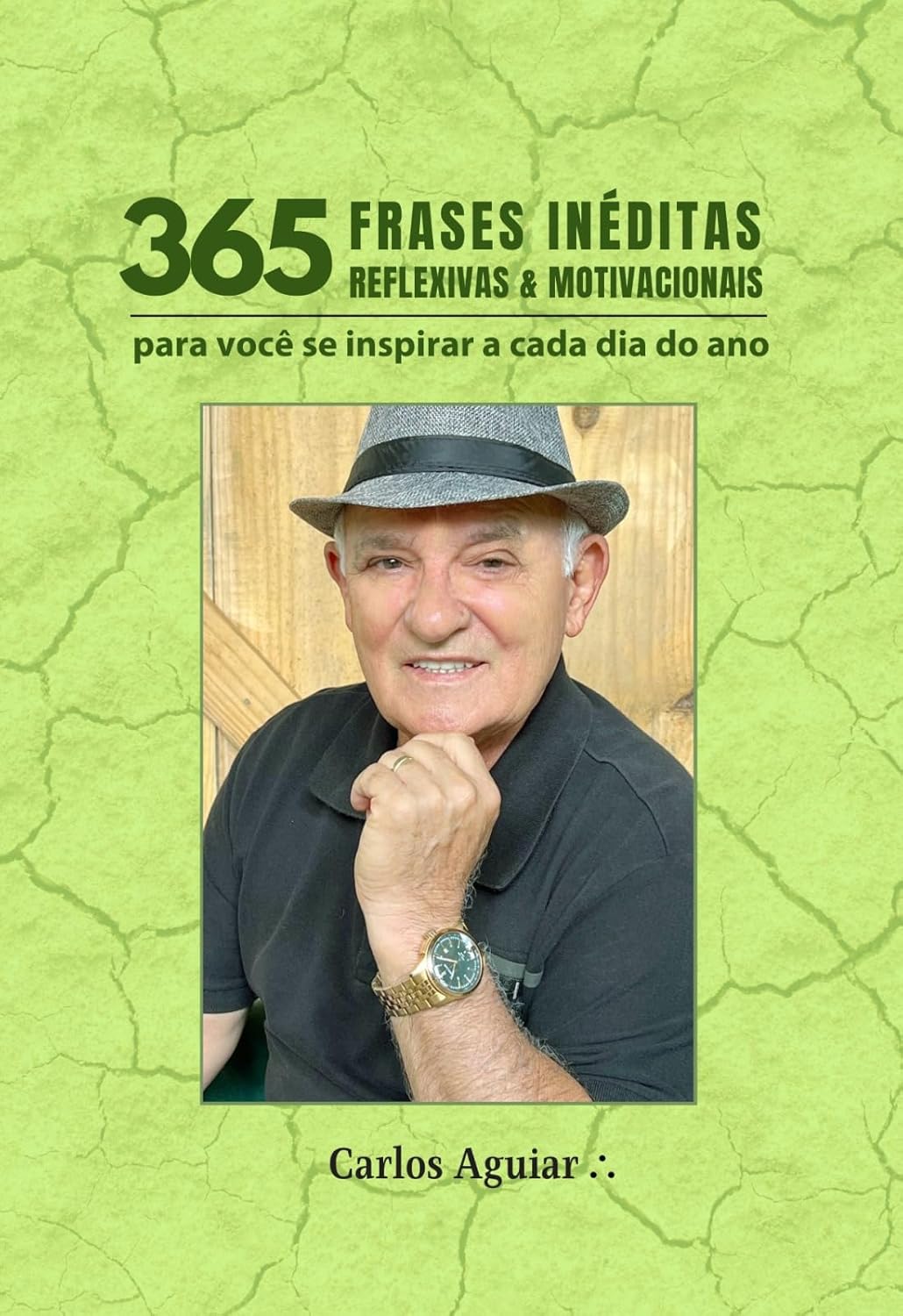 365 FRASES INÉDITAS - REFLEXIVAS E MOTIVACIONAIS : para você se ...