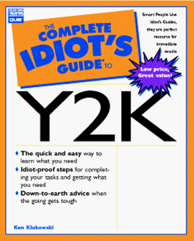 The Complete Idiot's Guide to Y2K (Complete Idiot's Guide to S.) : Bott ...