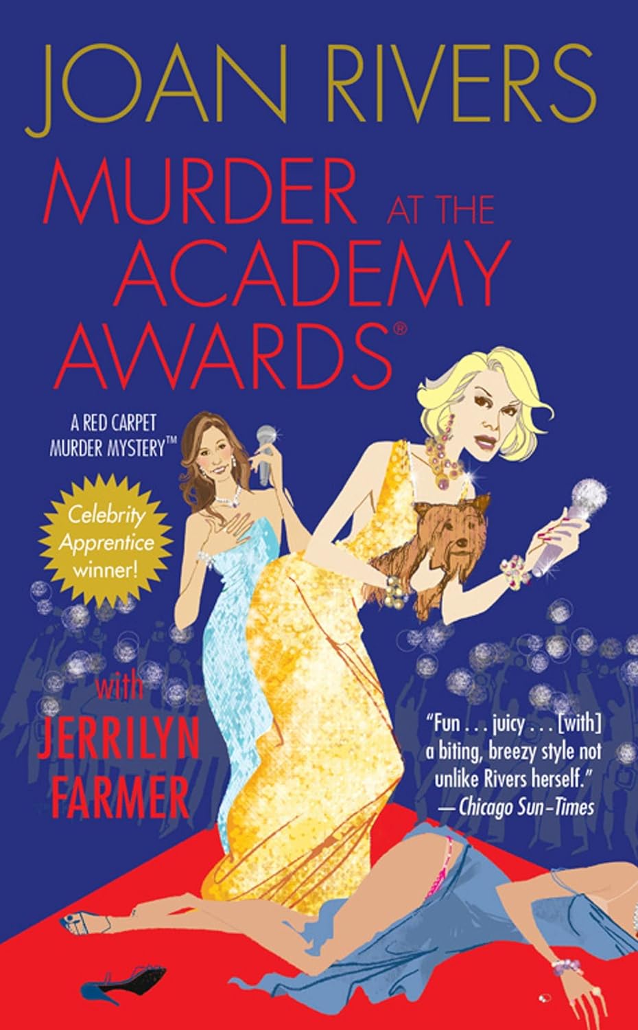 Murder at the Academy Awards (R): A Red Carpet Murder Mystery: Rivers ...