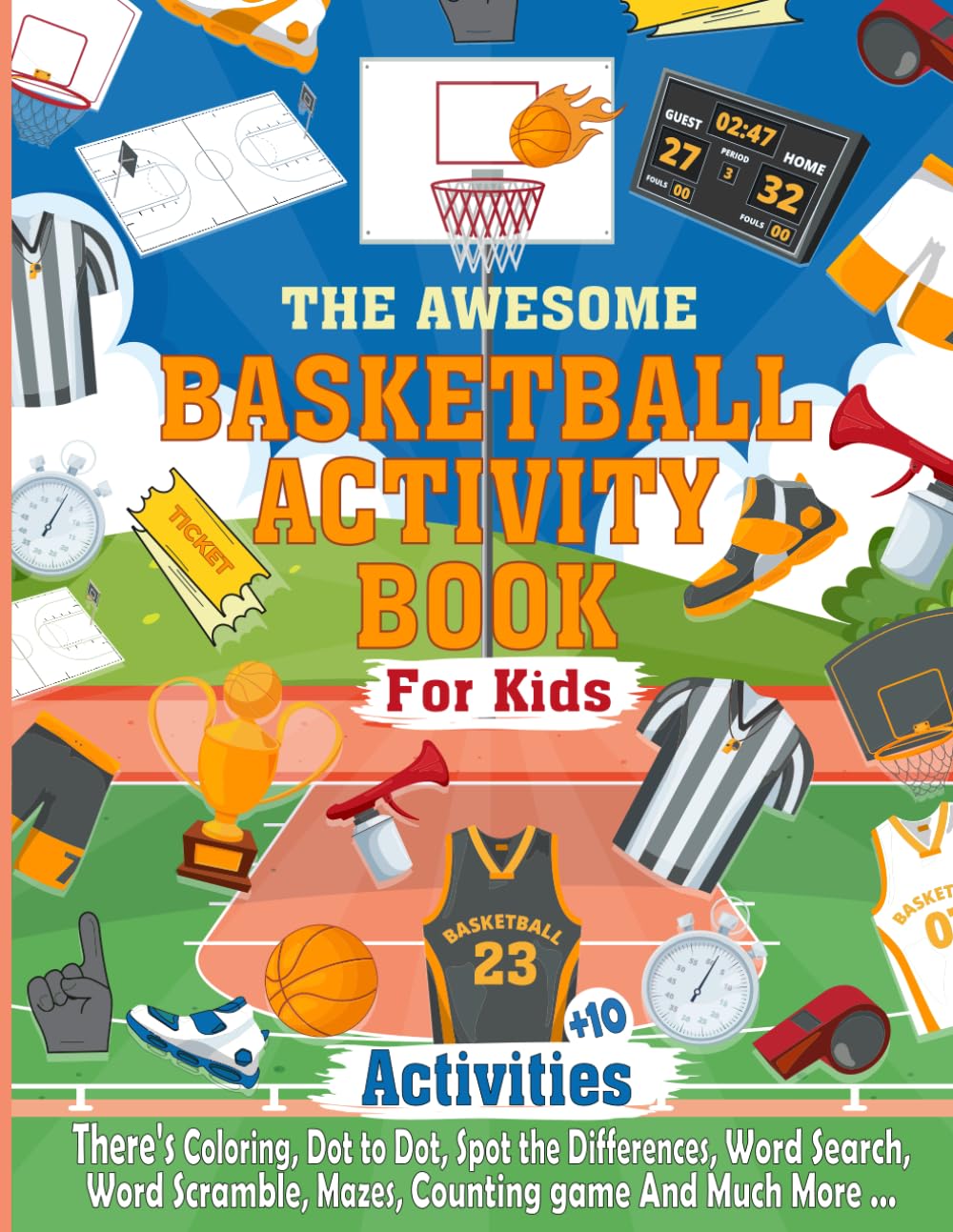 The Awesome Basketball Activity Book For Kids: The Ultimate Basketball ...