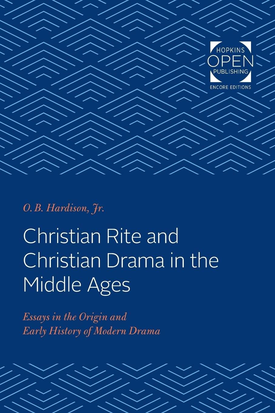 Amazon.com: Christian Rite and Christian Drama in the Middle Ages ...