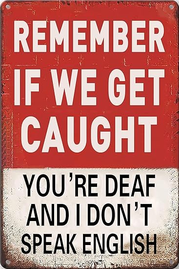 Amazon.com: Humorous "Remember If We Get Caught" Metal Sign for Men and ...
