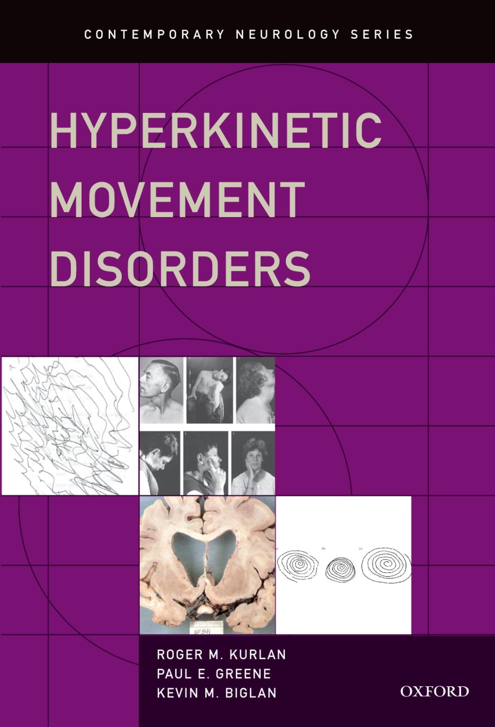 Hyperkinetic Movement Disorders (Contemporary Neurology Series ...