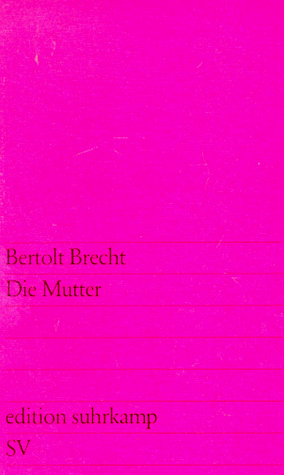 Die Mutter : Brecht: Amazon.de: Bücher