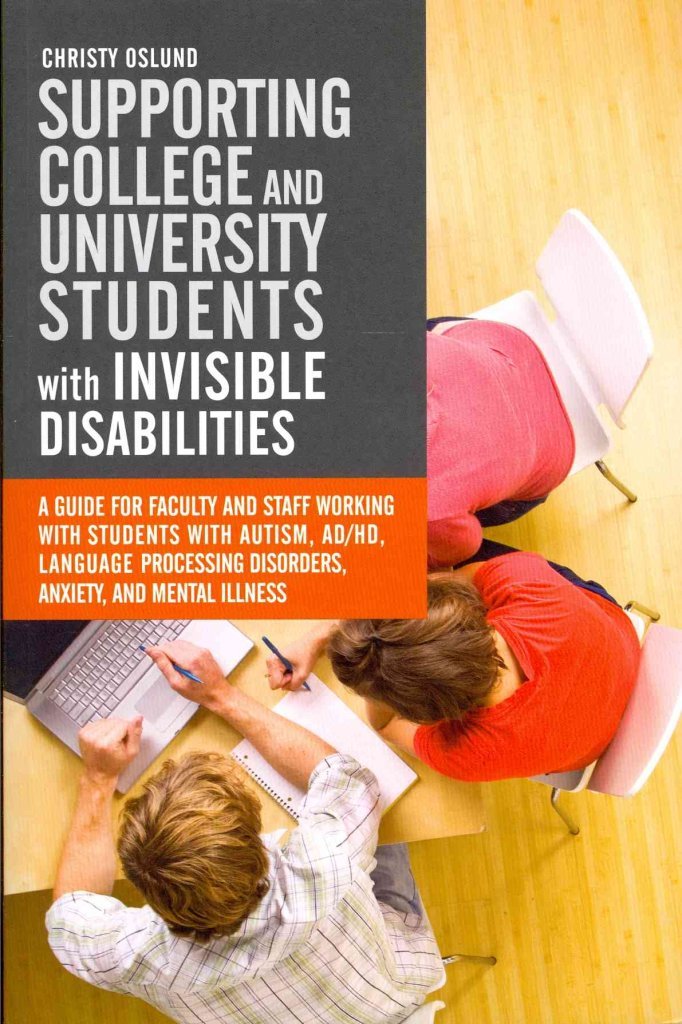 Supporting College and University Students with Invisible Disabilities ...