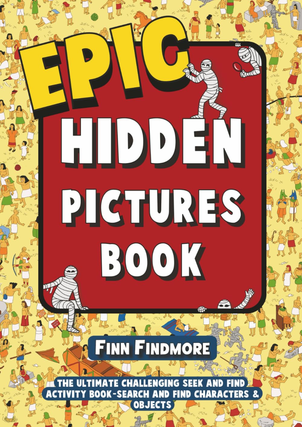 Epic Hidden Pictures Book: The Ultimate Challenging Seek and Find ...