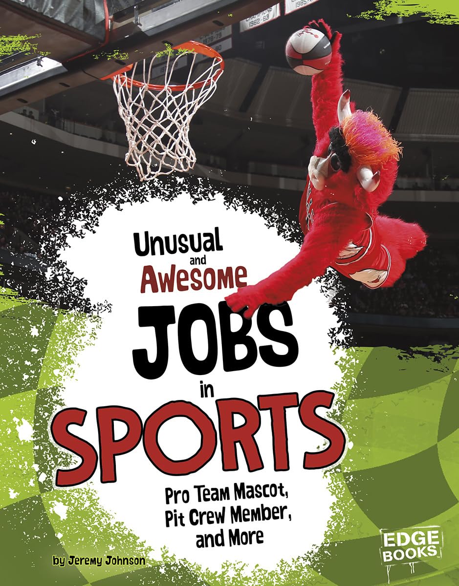 Unusual and Awesome Jobs in Sports: Pro Team Mascot, Pit Crew Member ...