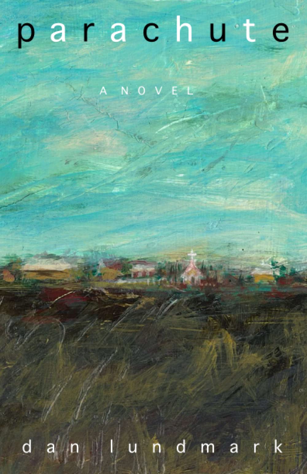 Parachute: Lundmark, Dan: 9798218201562: Amazon.com: Books